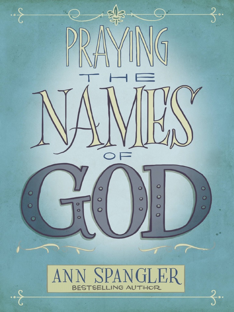 Praying The Names of God Sample | PDF | Yahweh | Prayer