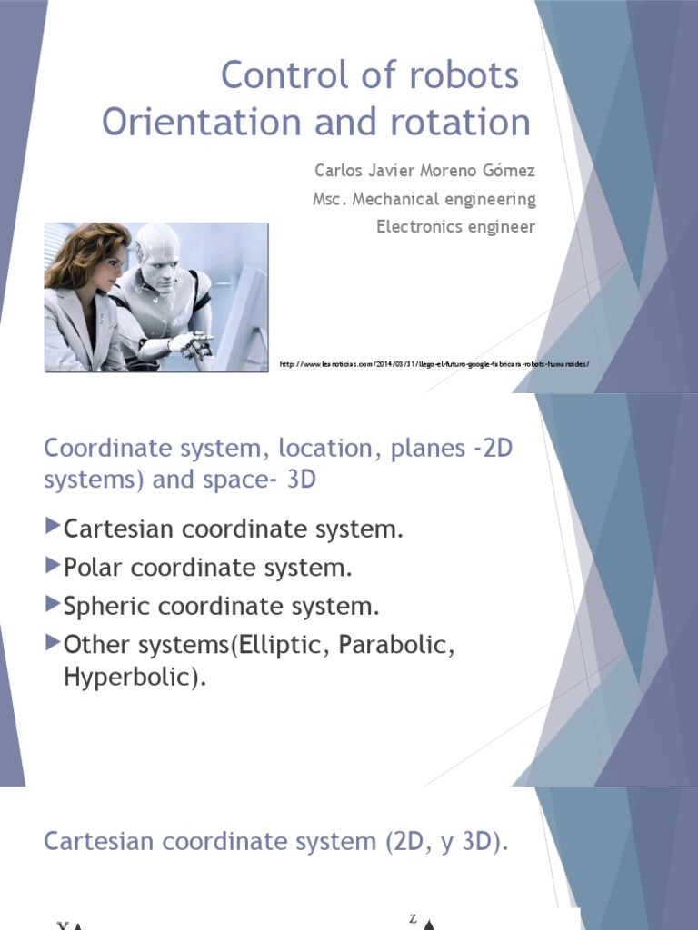 Control of Robots Orientation and Rotation: Carlos Javier Moreno Gómez ...