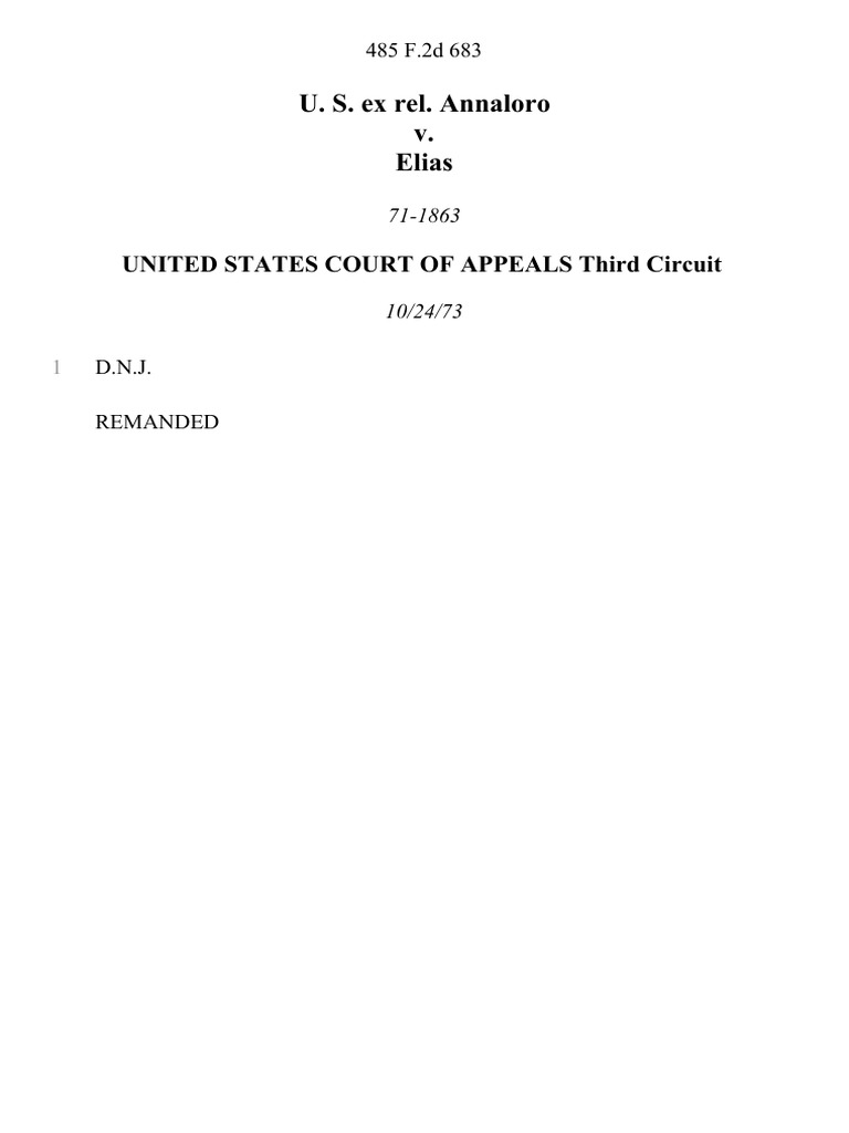 U. S. Ex Rel. Annaloro v. Elias, 485 F.2d 683, 3rd Cir. (1973) | PDF | Politics
