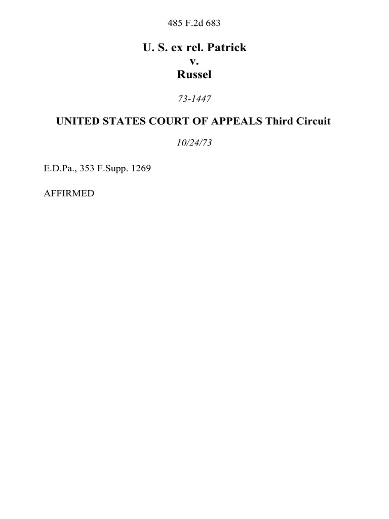 U. S. Ex Rel. Patrick v. Russel, 485 F.2d 683, 3rd Cir. (1973) | PDF
