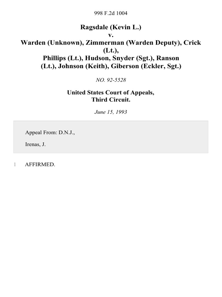 Ragsdale (Kevin L.) v. Warden (Unknown), Zimmerman (Warden Deputy), Crick (Lt.), Phillips (Lt ...