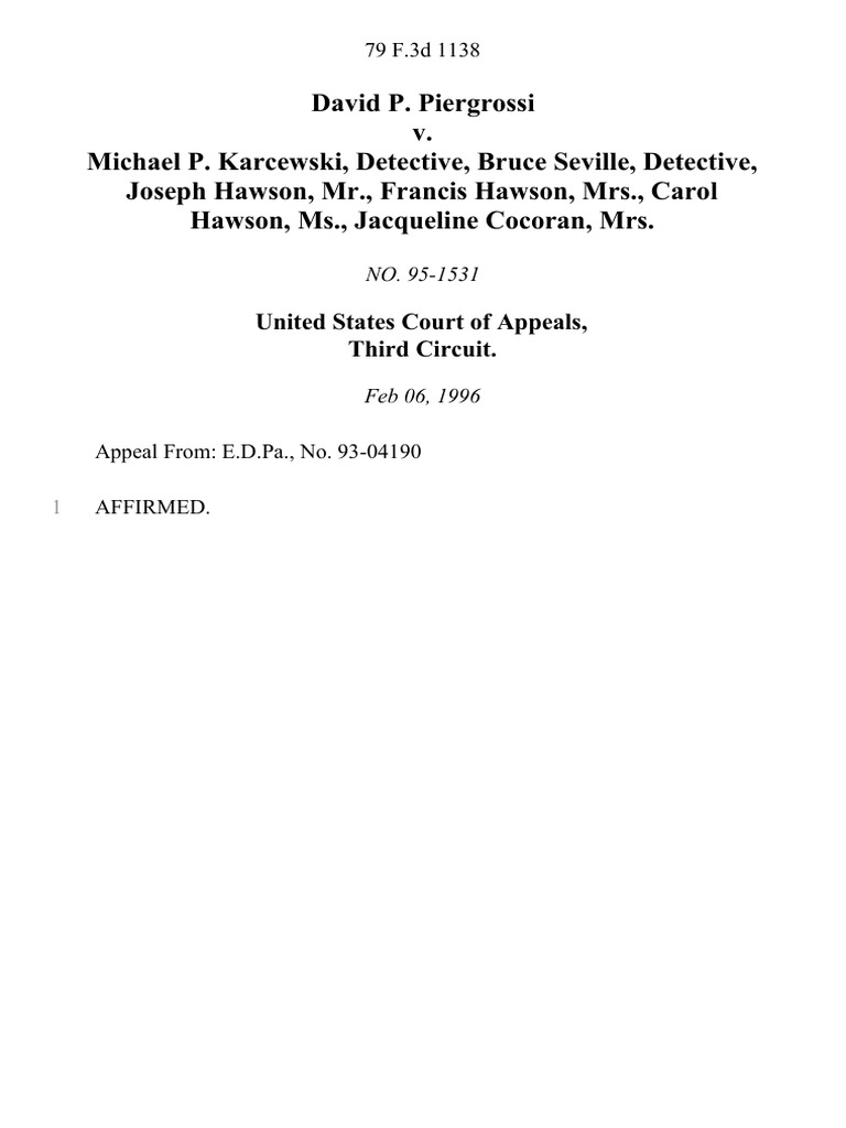 David P. Piergrossi v. Michael P. Karcewski, Detective, Bruce Seville ...