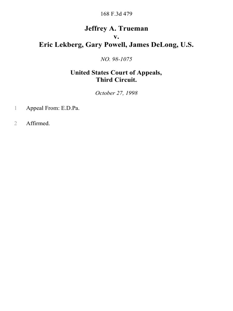 Jeffrey A. Trueman v. Eric Lekberg, Gary Powell, James Delong, U.S, 168 ...
