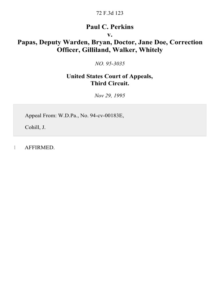 Paul C. Perkins v. Papas, Deputy Warden, Bryan, Doctor, Jane Doe ...