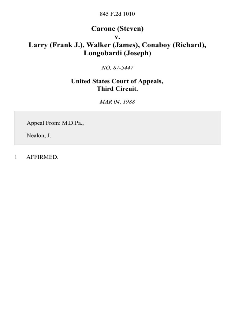 Carone (Steven) v. Larry (Frank J.), Walker (James), Conaboy (Richard ...