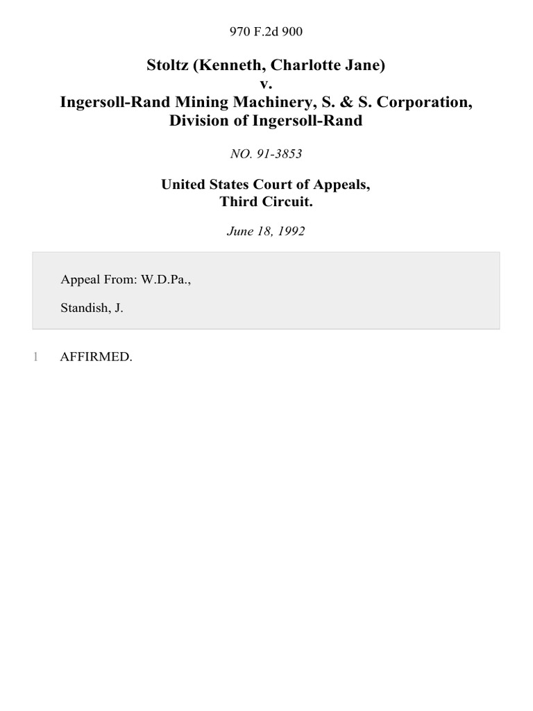 Stoltz (Kenneth, Charlotte Jane) v. Ingersoll-Rand Mining MacHinery S ...
