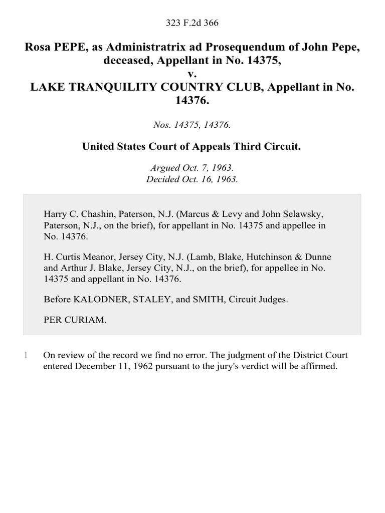 Rosa PEPE, As Administratrix Ad Prosequendum of John Pepe, Deceased, Appellant in No. 14375, v ...