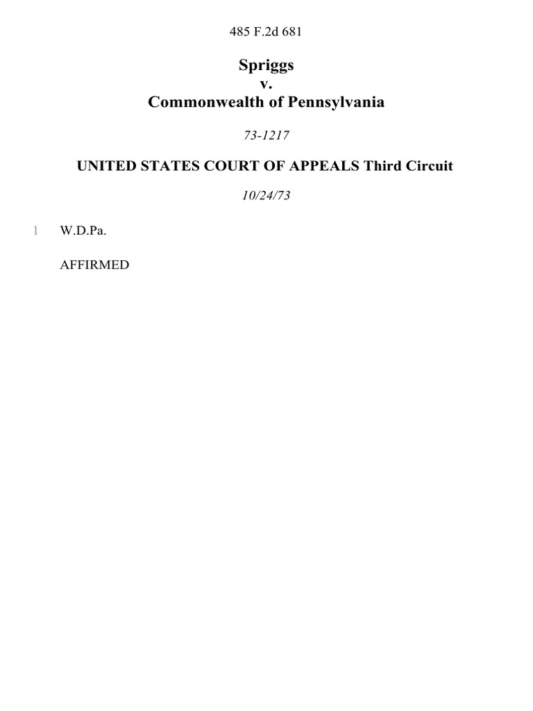 Spriggs v. Commonwealth of Pennsylvania, 485 F.2d 681, 3rd Cir. (1973) | PDF