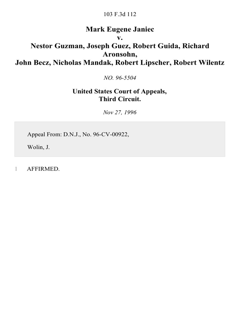 Mark Eugene Janiec v. Nestor Guzman, Joseph Guez, Robert Guida, Richard Aronsohn, John Becz ...