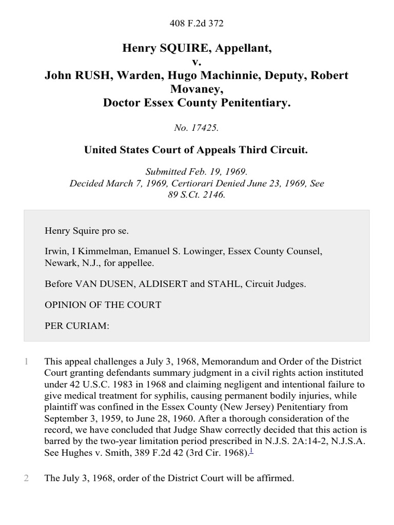 Henry Squire v. John Rush, Warden, Hugo MacHinnie Deputy, Robert Movaney, Doctor Essex County ...