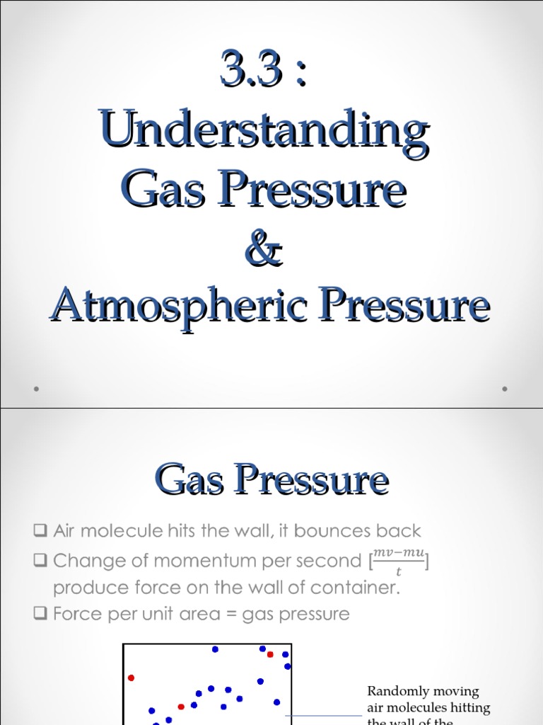 Understanding Gas Pressure and Atmospheric Pressure: A Comprehensive ...