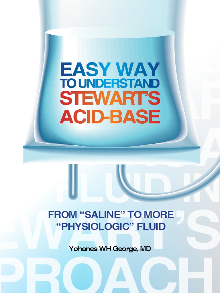 Stewart'S Easy Way Acid-Base: To Understand | PDF | Chloride | Saline ...