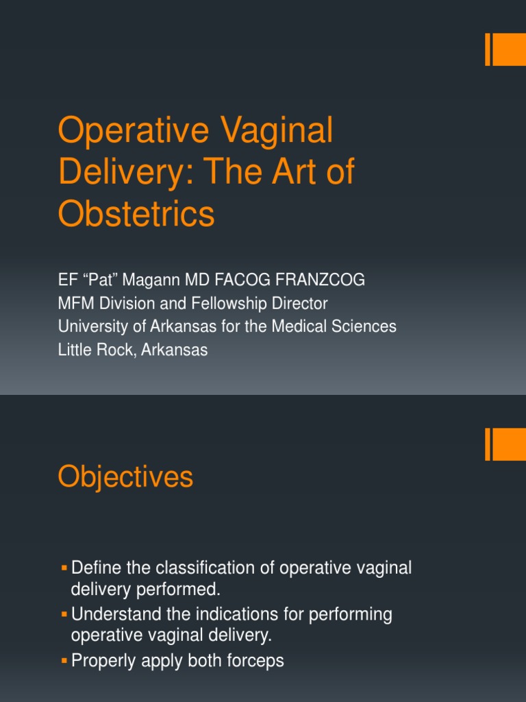 Operative Vaginal Delivery PDF | PDF | Maternal Health | Childbirth