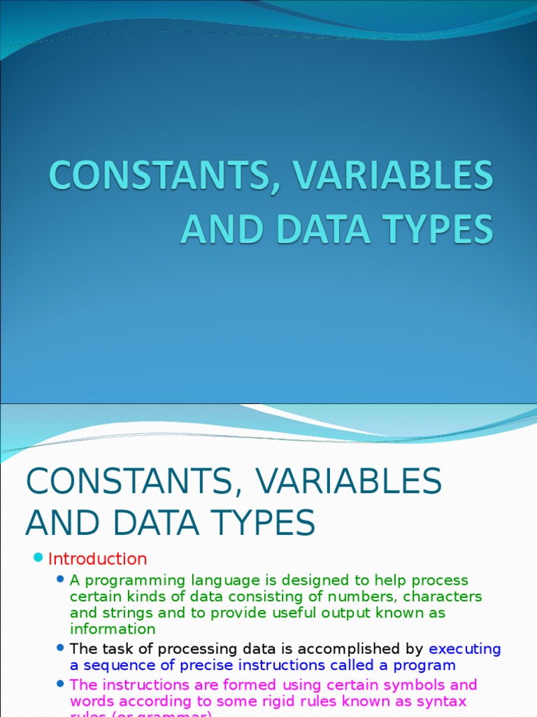 Constants Variables Datatypes | PDF | Reserved Word | Data Type
