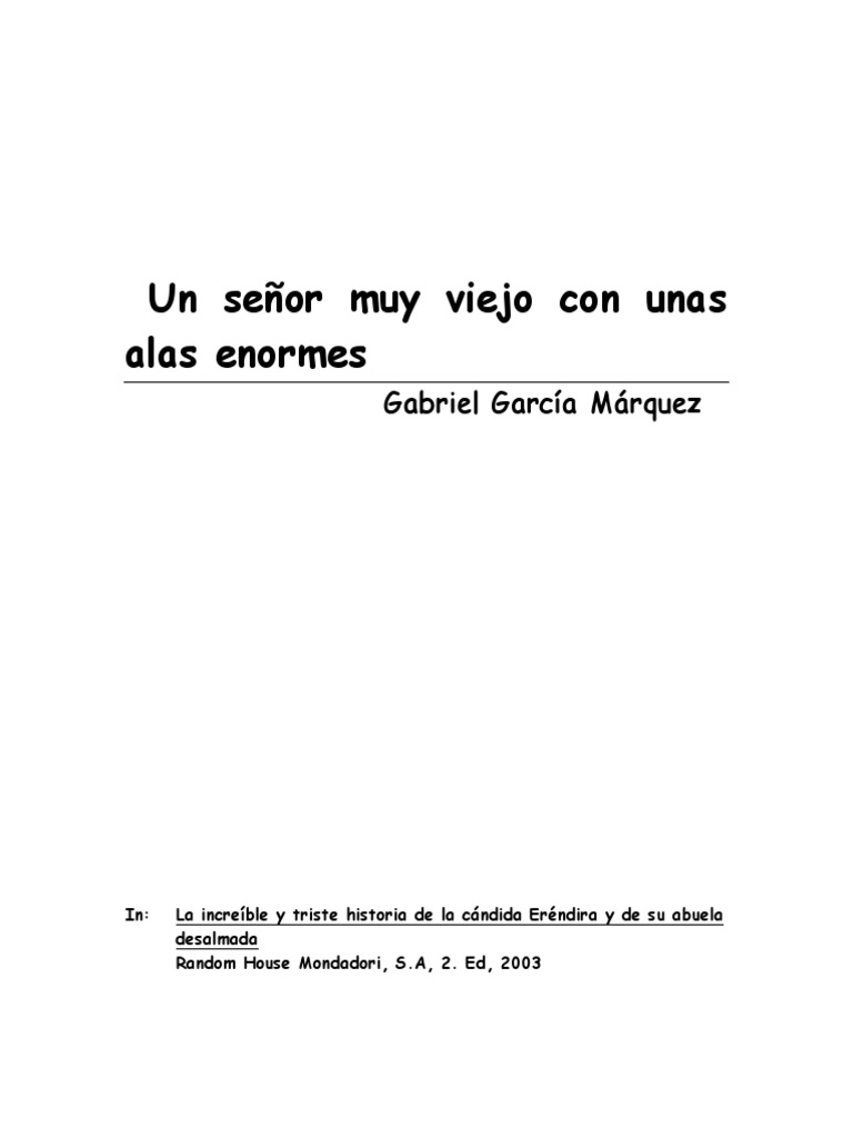 Un Senor Muy Viejo Con Unas Alas Enormes Gabriel Garcia Marquez | PDF