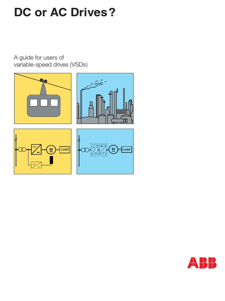 DC or Ac Drives?: A Guide For Users of Variable-Speed Drives (VSDS) | PDF