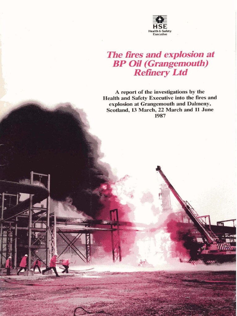 The Fires and Explosion at BP Oil Grangemouth Refinery Ltd | Oil ...