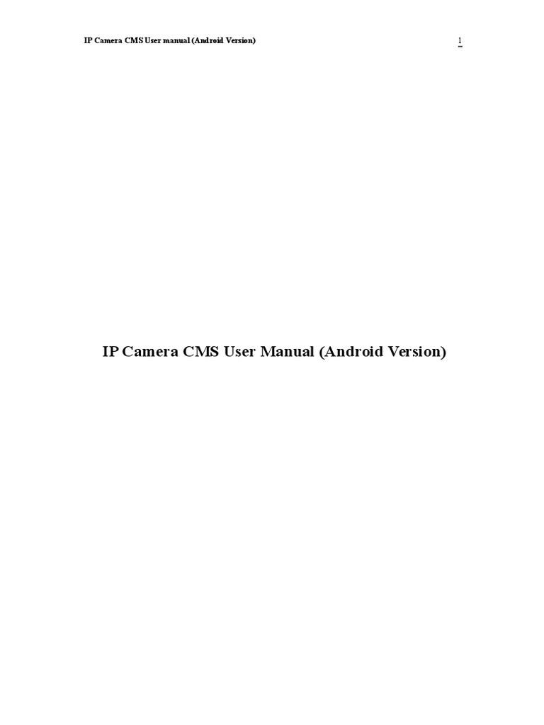 IP Camera CMS User Manual Android Version) | Download Free PDF | File ...