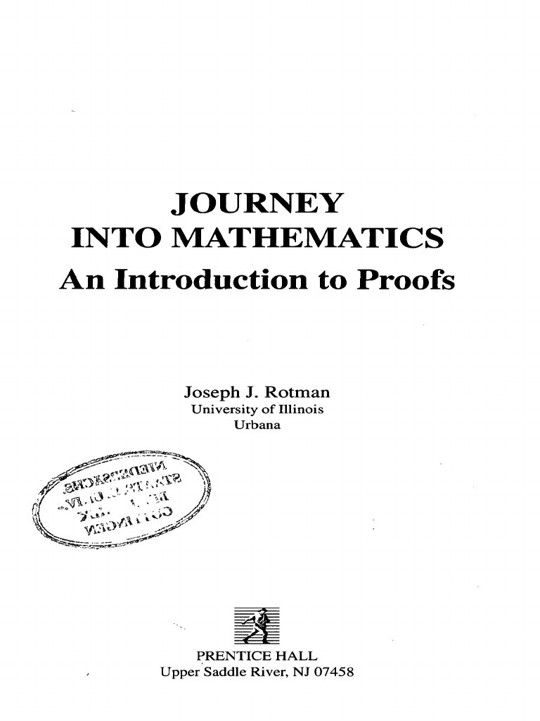 Journey Into Mathematics An Introduction To Proofs: Joseph J. Rotman | Download Free PDF ...