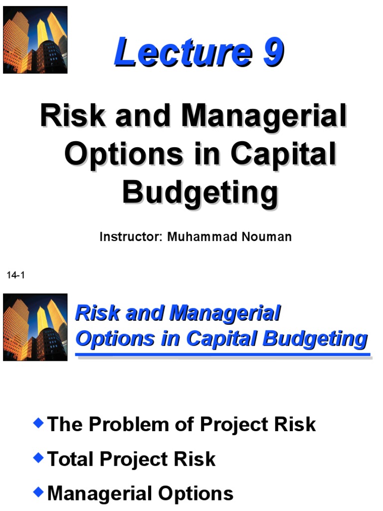 Lecture 9 Risk and Managerial Options in Capital Budgeting | PDF | Net ...