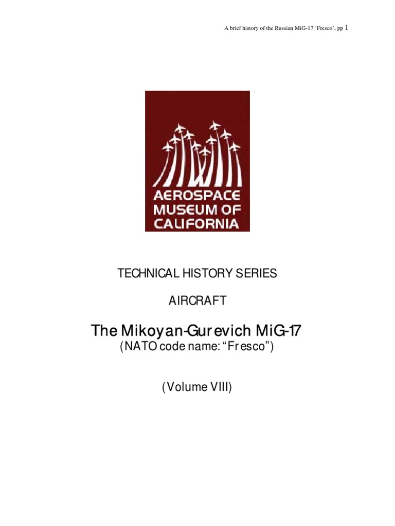 The Mikoyan-Gurevich MiG-17 (NATO Code Name "Fresco") | Download Free ...