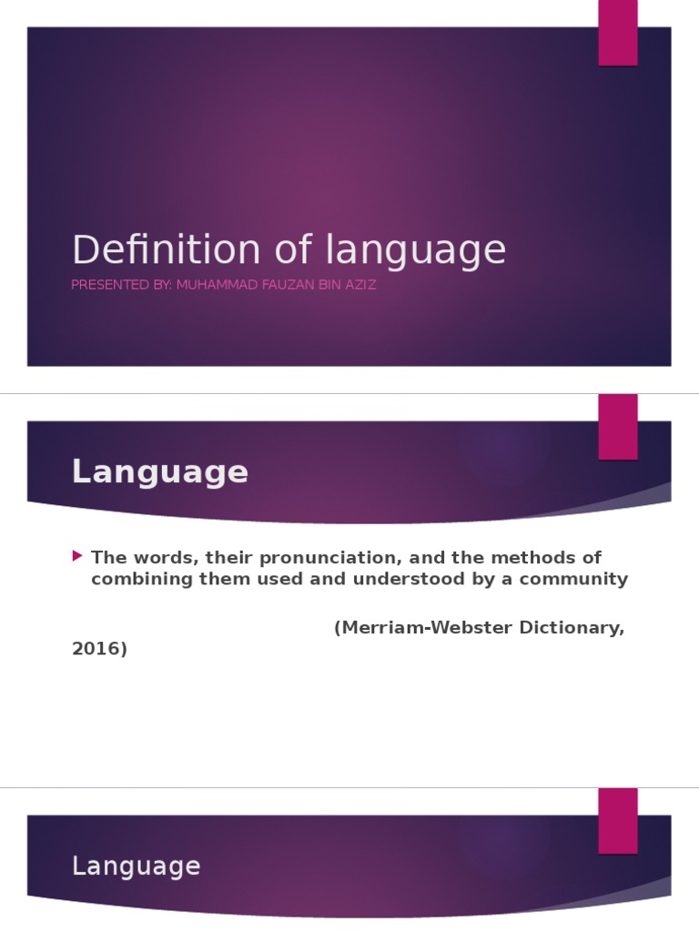 Definition of Language: Presented By: Muhammad Fauzan Bin Aziz | PDF