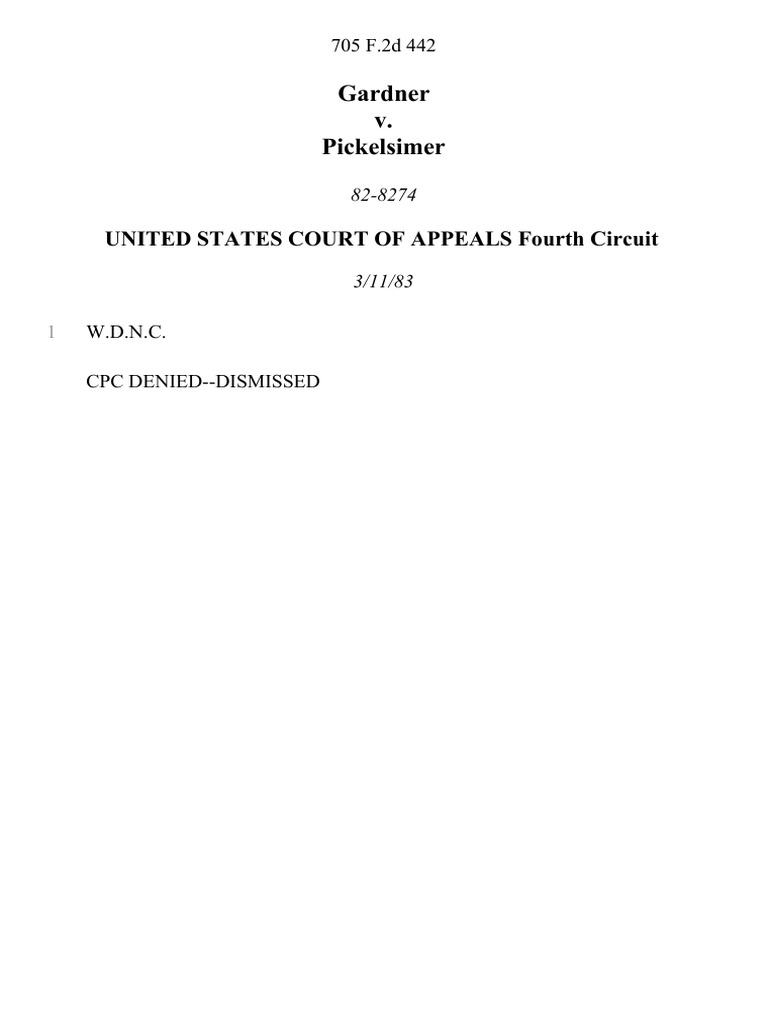 Gardner v. Pickelsimer, 705 F.2d 442, 4th Cir. (1983) | PDF