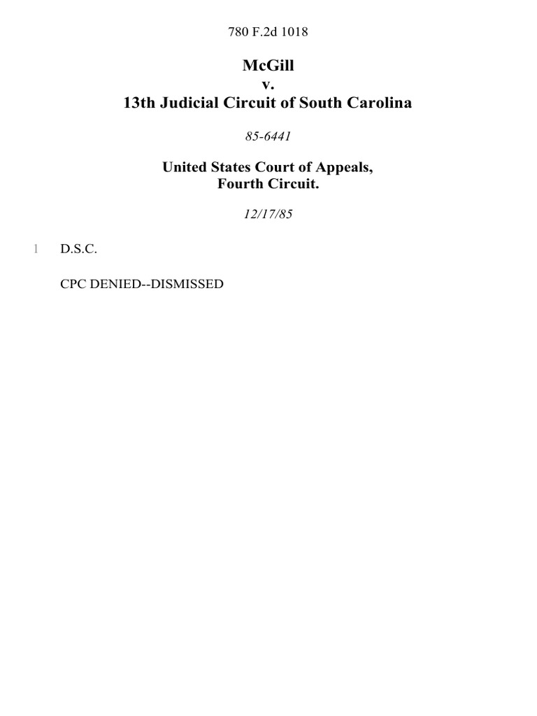 McGill v. 13th Judicial Circuit of South Carolina, 780 F.2d 1018, 4th ...