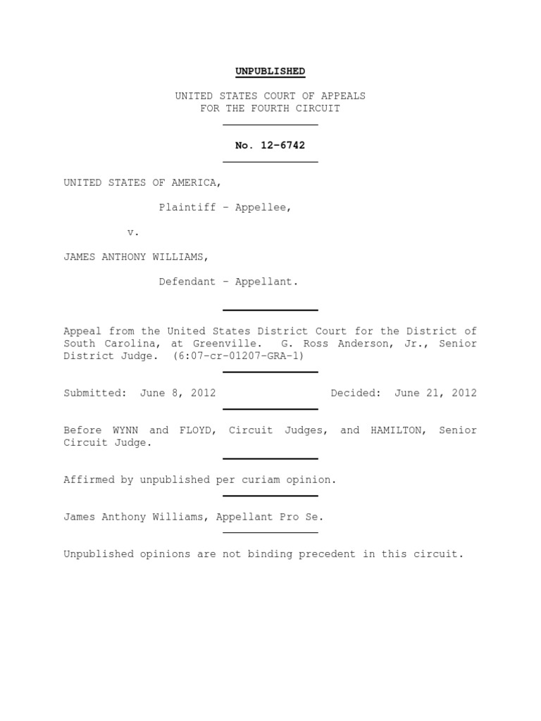United States v. James Williams, 4th Cir. (2012) | PDF | Politics ...