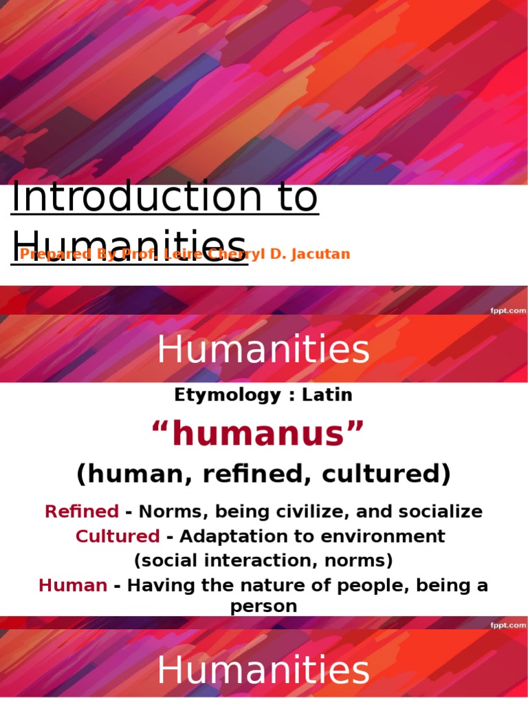 Lesson 1-Introduction To Humanities | Download Free PDF | Humanities ...