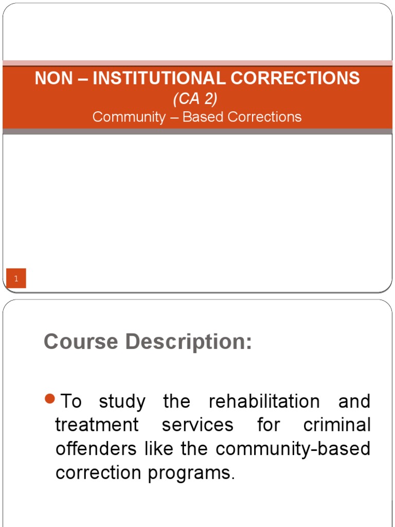 Copy of Non – Institutional Corrections (CA 2) | Pardon | Probation