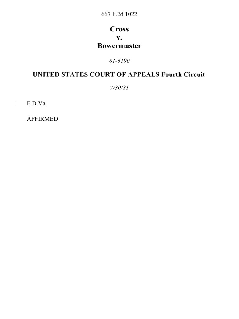 Cross v. Bowermaster, 667 F.2d 1022, 4th Cir. (1981) | PDF