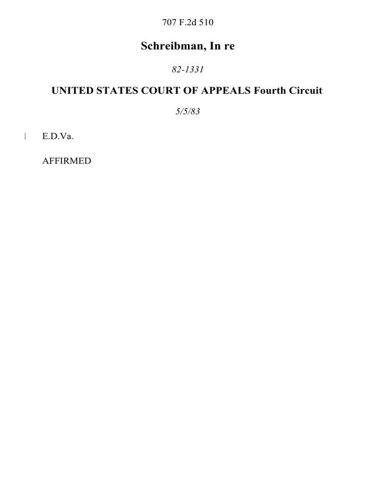 Schreibman, in Re, 707 F.2d 510, 4th Cir. (1983) | PDF