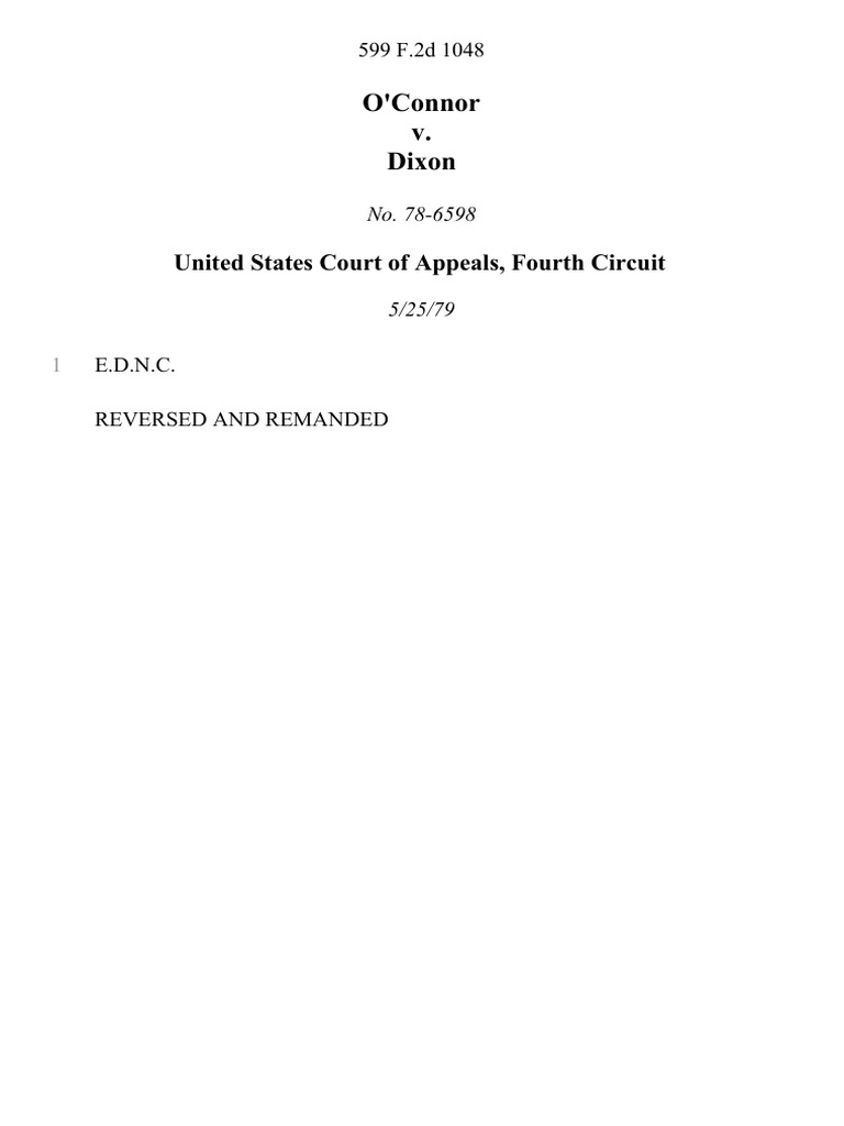 O'COnnOr v. Dixon, 599 F.2d 1048, 4th Cir. (1979) | PDF O'COnnOr v. Dixon, 599 F.2d 1048, 4th Cir. (1979) | PDF