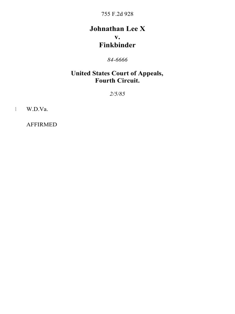 Johnathan Lee X v. Finkbinder, 755 F.2d 928, 4th Cir. (1985) | PDF