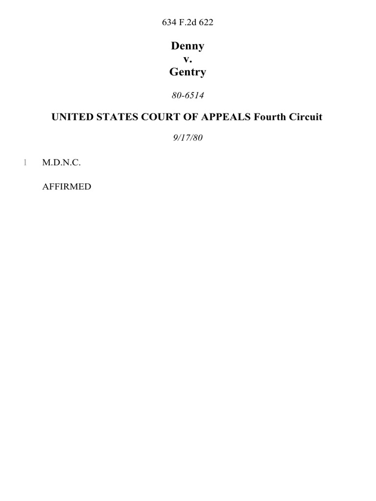 Denny v. Gentry, 634 F.2d 622, 4th Cir. (1980) | PDF