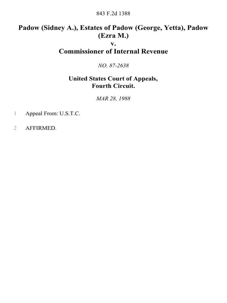 Padow (Sidney A.), Estates of Padow (George, Yetta), Padow (Ezra M.) v ...