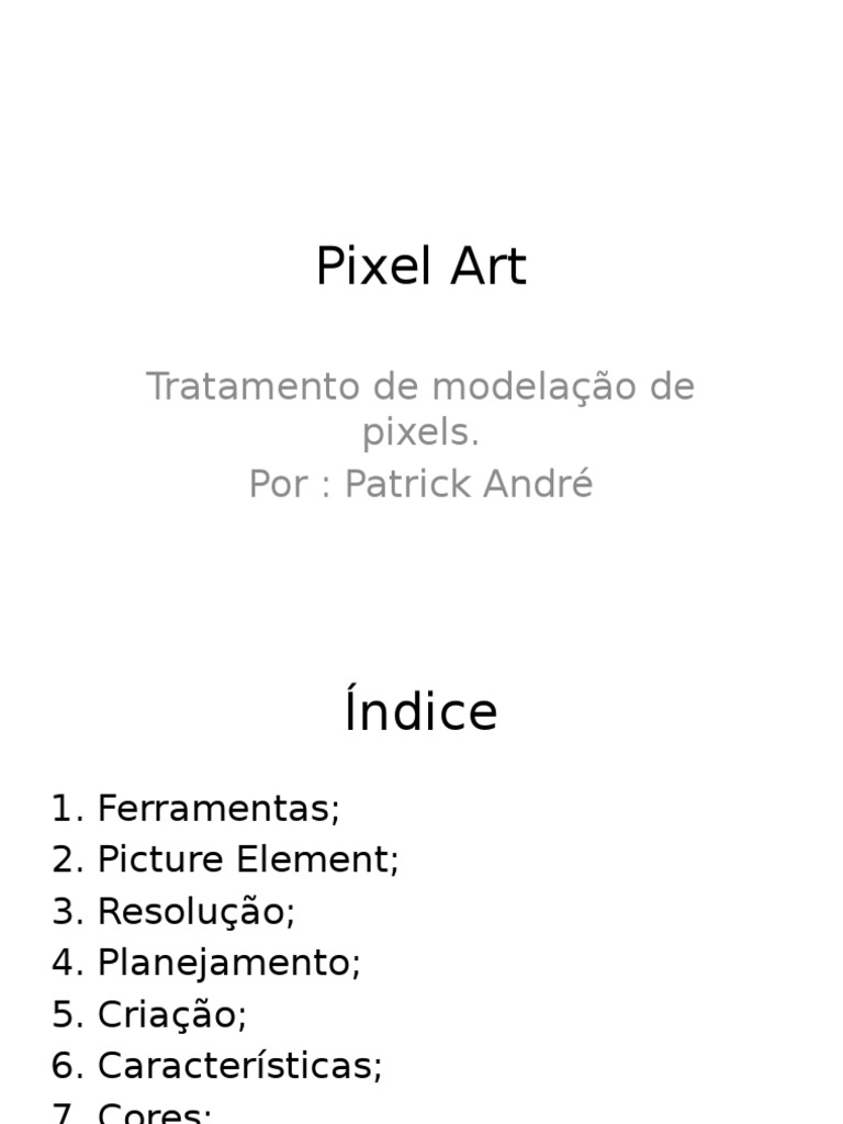 Pixel Art - Princípios Básicos | PDF | Pixel | Resolução de imagem