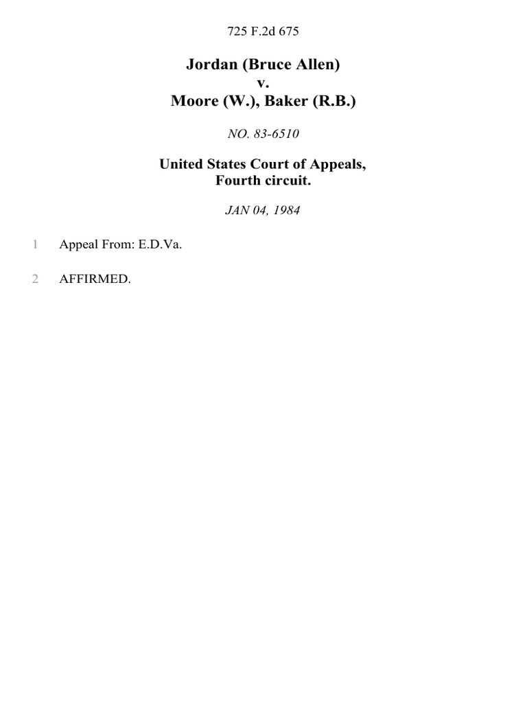 Jordan (Bruce Allen) v. Moore (W.), Baker (R.B.), 725 F.2d 675, 4th Cir ...