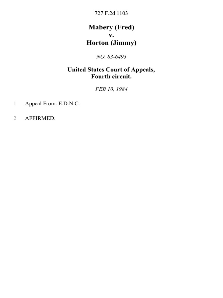 Mabery (Fred) v. Horton (Jimmy), 727 F.2d 1103, 4th Cir. (1984) | PDF ...