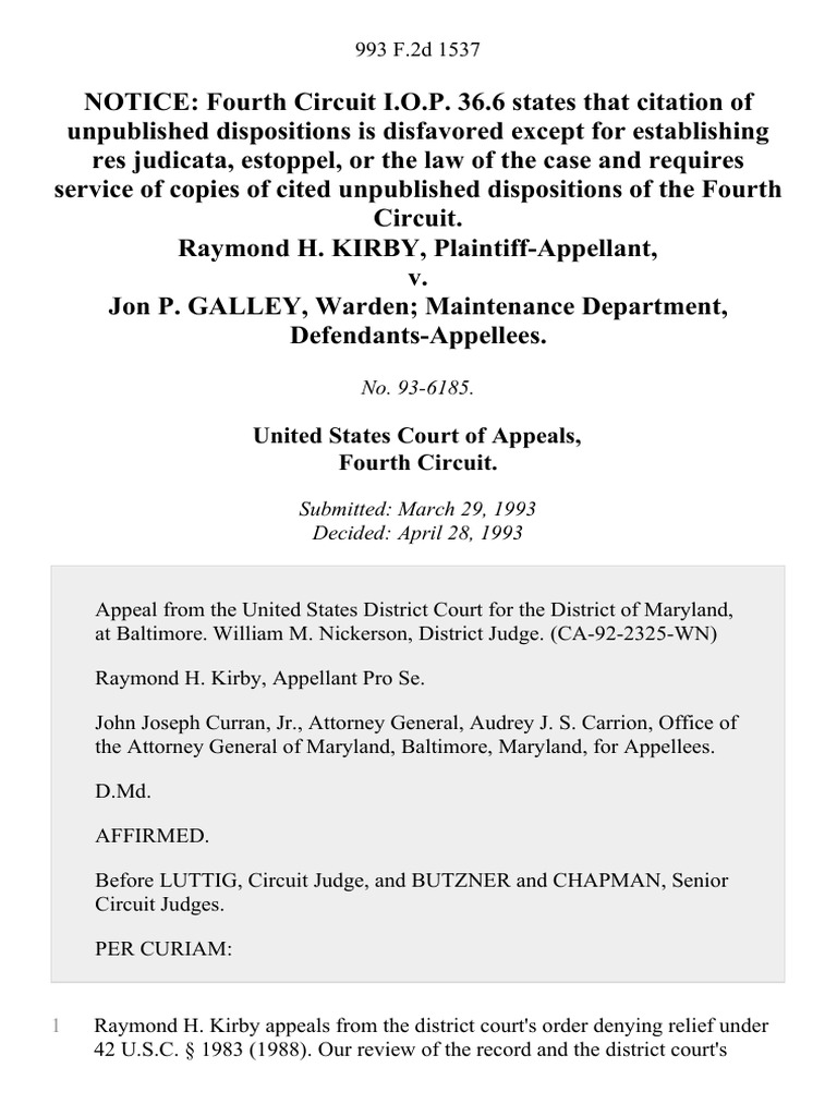 Raymond H. Kirby v. Jon P. Galley, Warden Maintenance Department, 993 F ...