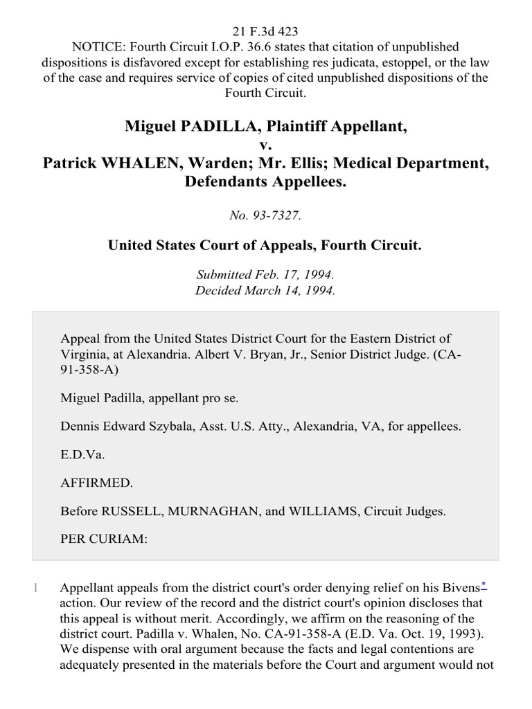 Miguel Padilla v. Patrick Whalen, Warden Mr. Ellis Medical Department ...