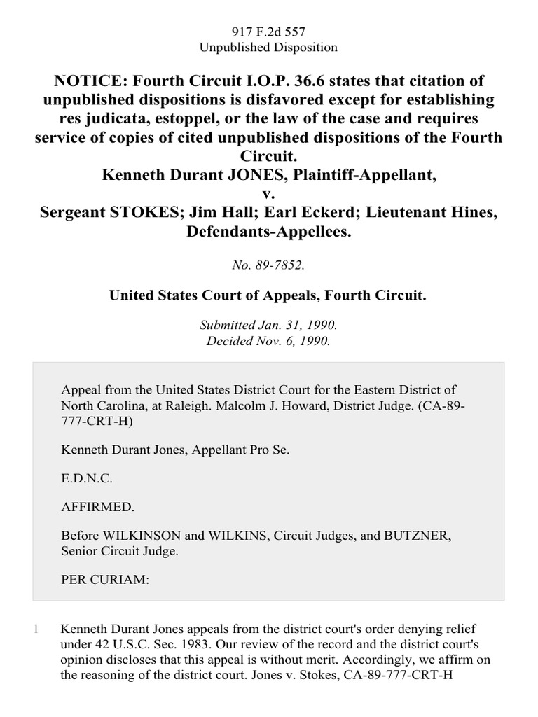 Kenneth Durant Jones v. Sergeant Stokes Jim Hall Earl Eckerd Lieutenant ...
