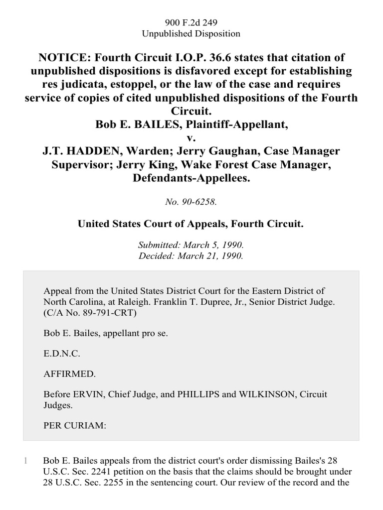 Bob E. Bailes v. J.T. Hadden, Warden Jerry Gaughan, Case Manager ...