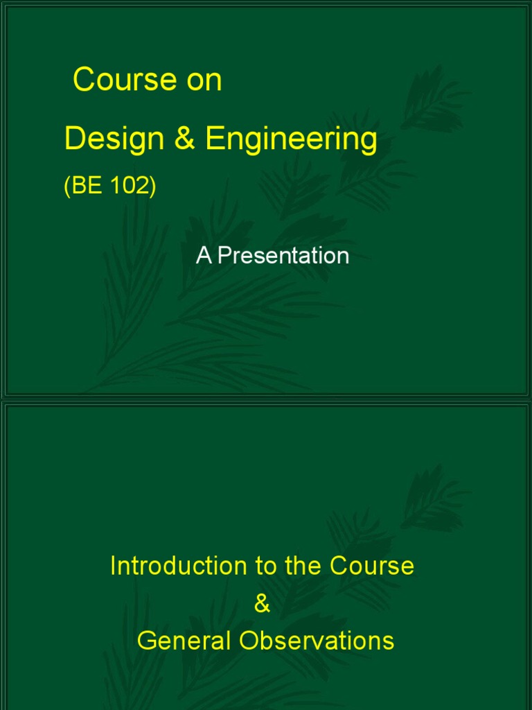 Course On Design & Engineering: A Presentation | PDF | Design ...