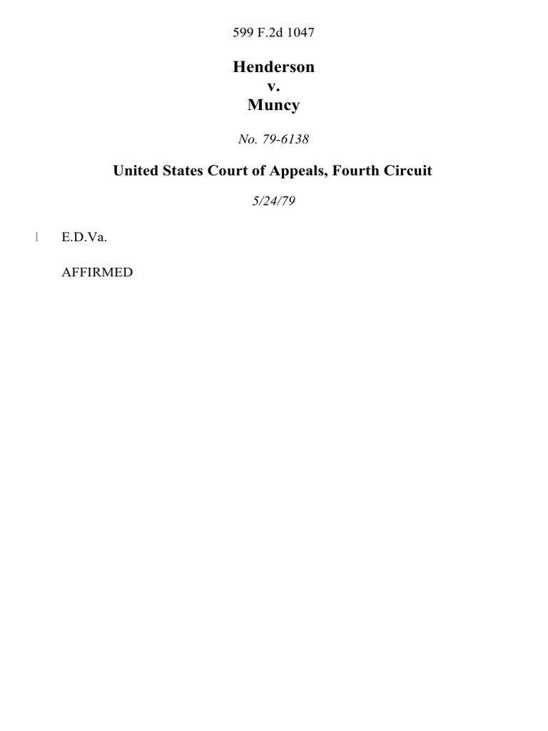 Henderson v. Muncy, 599 F.2d 1047, 4th Cir. (1979) | PDF