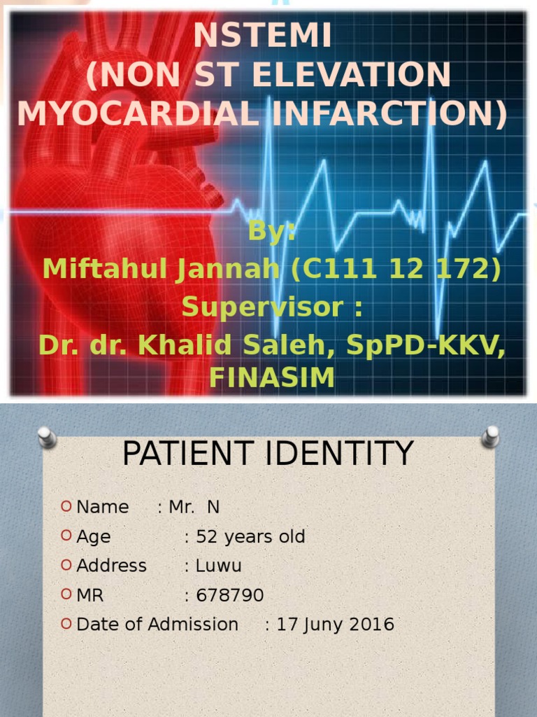 Understanding Non-ST Elevation Myocardial Infarction: A Case Study on ...