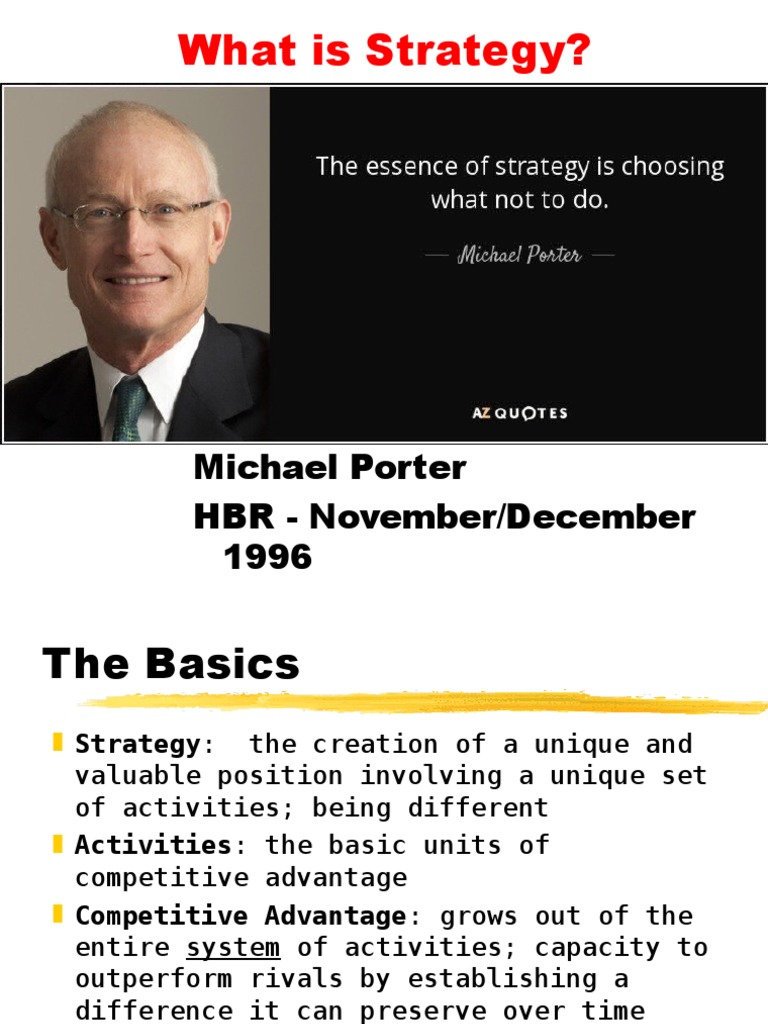 01 Porter - What Is Strategy - HBR | PDF | Competitive Advantage ...