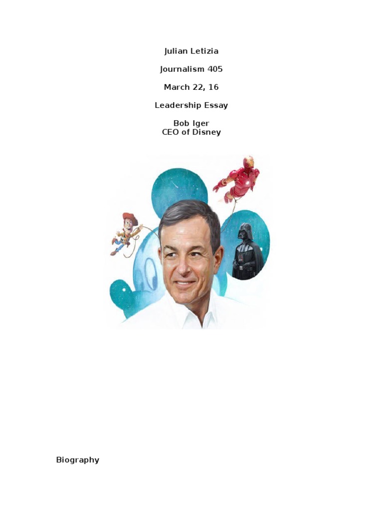 Julian Letizia Journalism 405 March 22, 16 Leadership Essay Bob Iger CEO of Disney | PDF ...