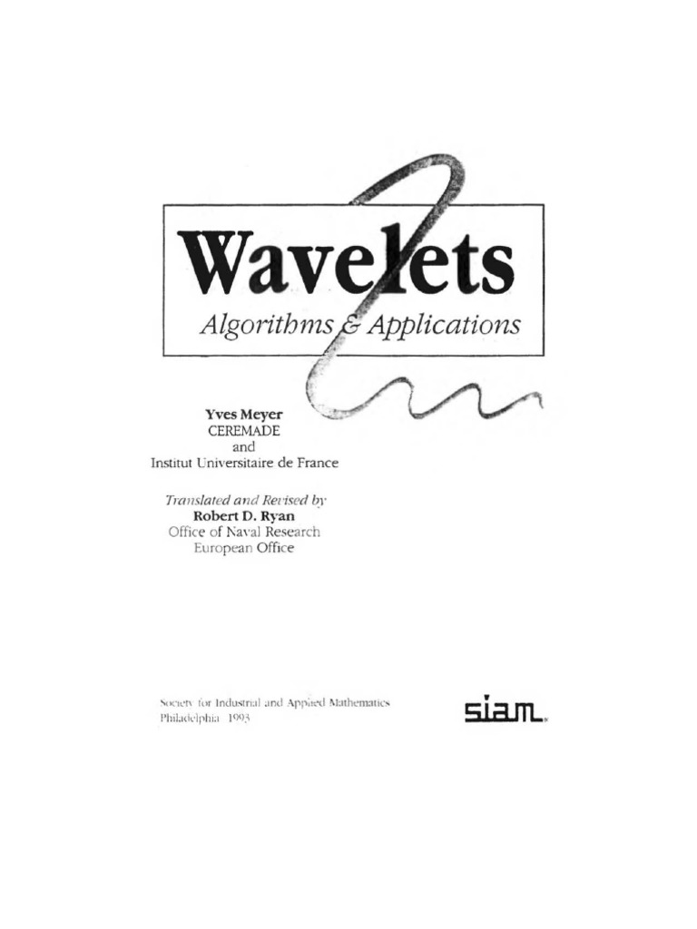 1992 - Meyer - Wavelets Algorithms and Applications | Download Free PDF | Wavelet | Fourier ...